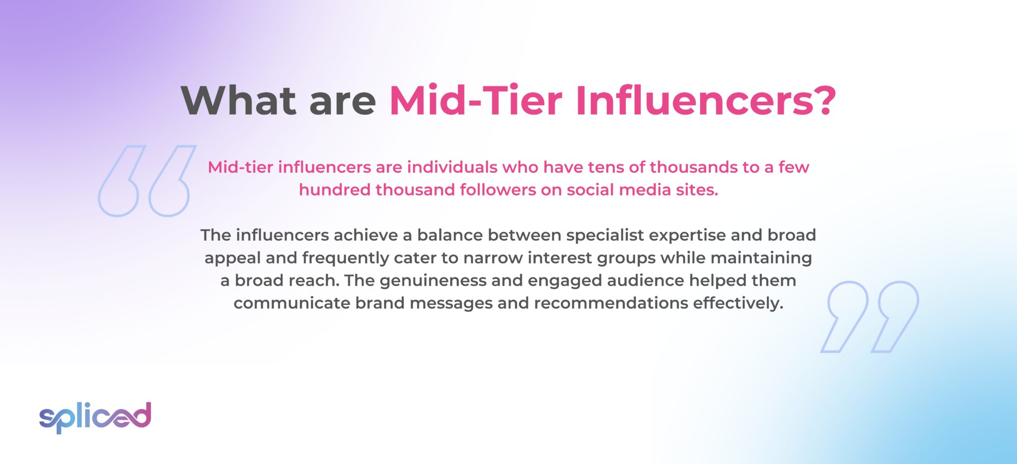 Mid-Tier Influencers: Definition, Guide, Benefits, and Downsides