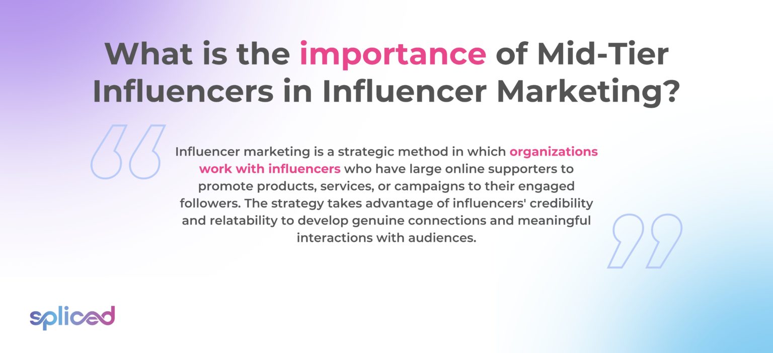 Mid-Tier Influencers: Definition, Guide, Benefits, and Downsides