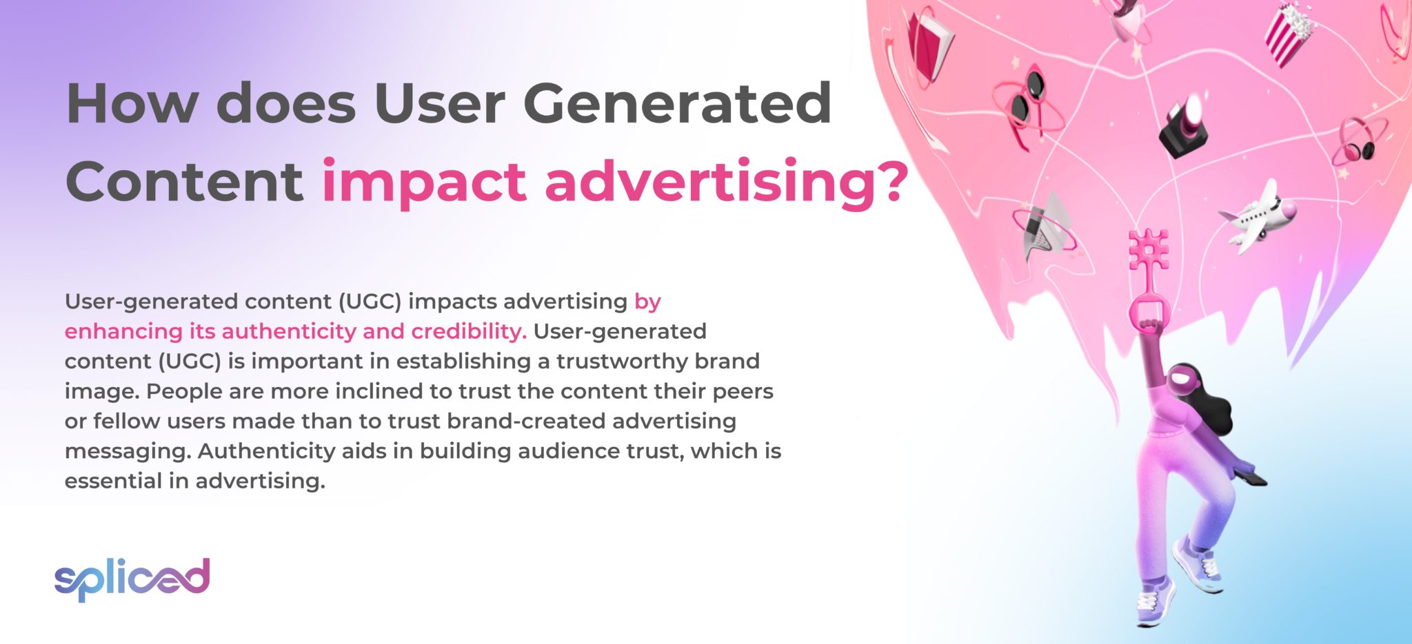 User-Generated Content: Definition, Importance, Types, and How to Use